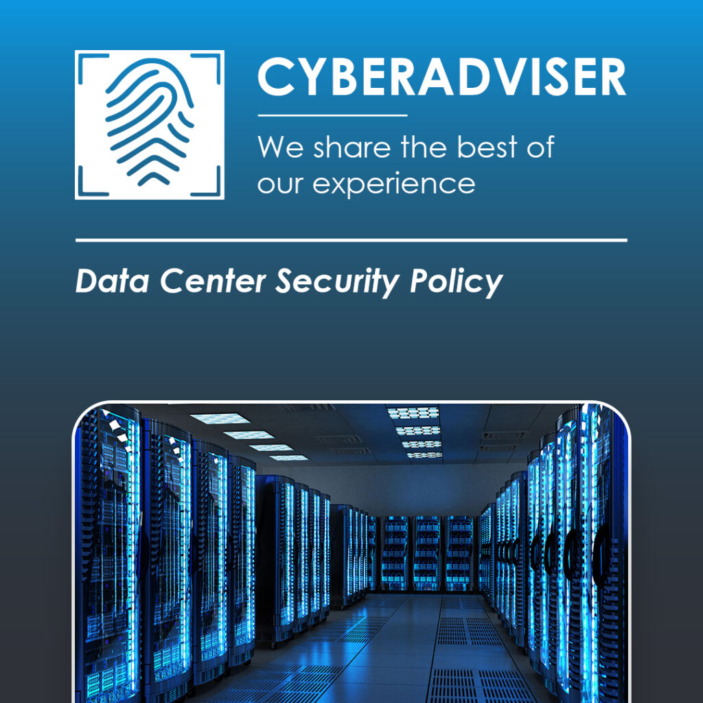 Data Center Security Policy – CyberAdviser Store