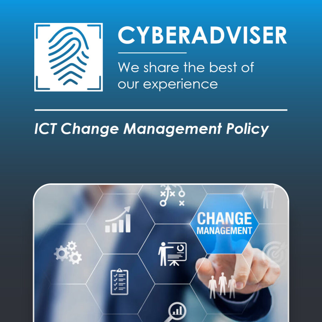ICT Change Management Policy – CyberAdviser Store